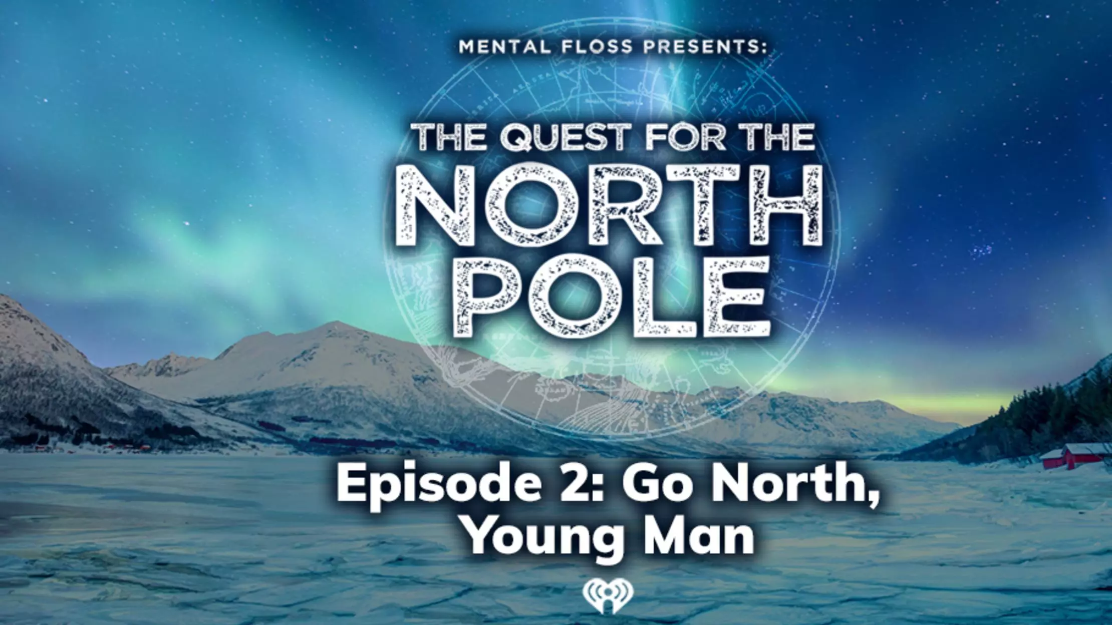 La trascrizione del podcast di The Quest for the North Pole Episode 2